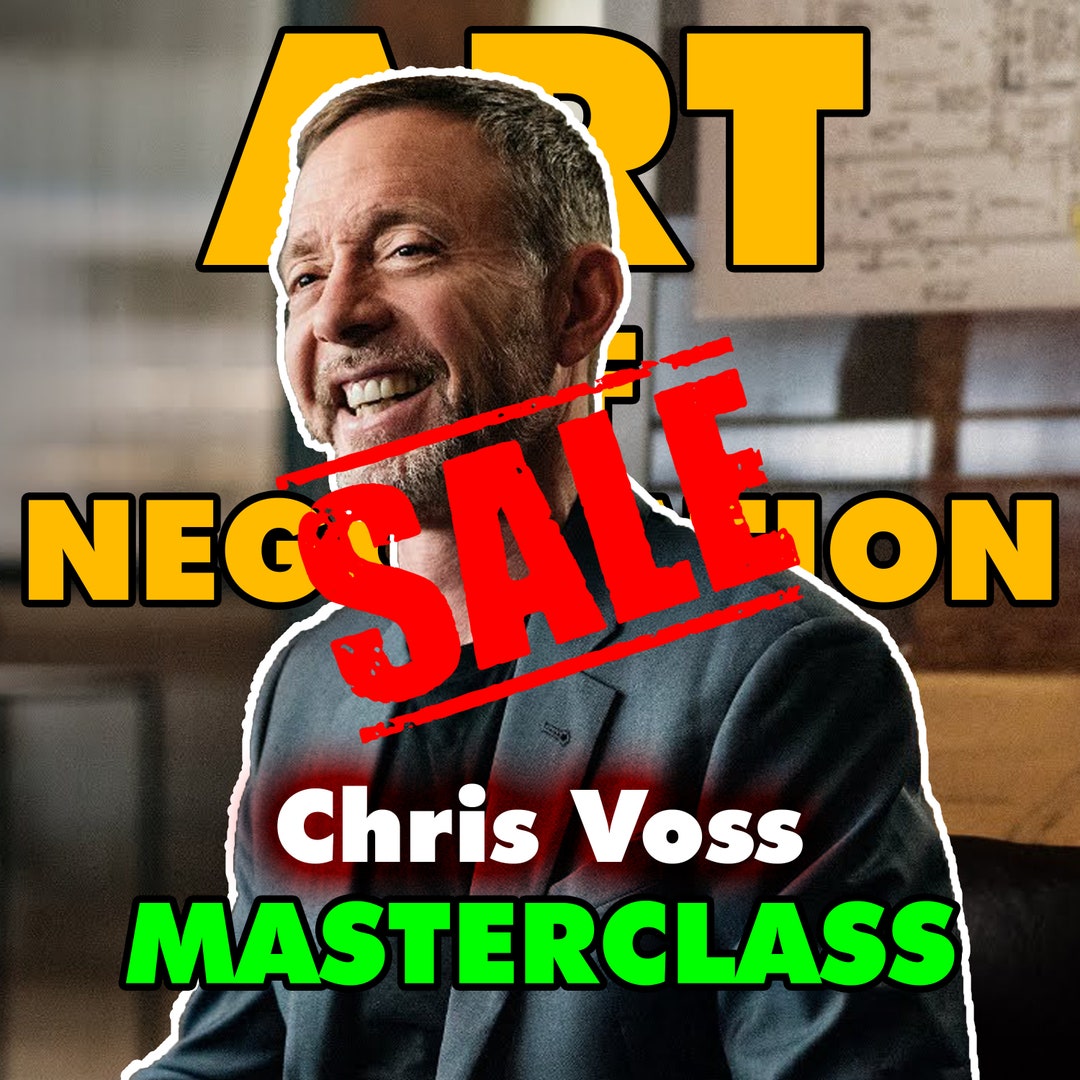 Unlocking Success: Mastering the Art of Negotiation With Chris Voss ...