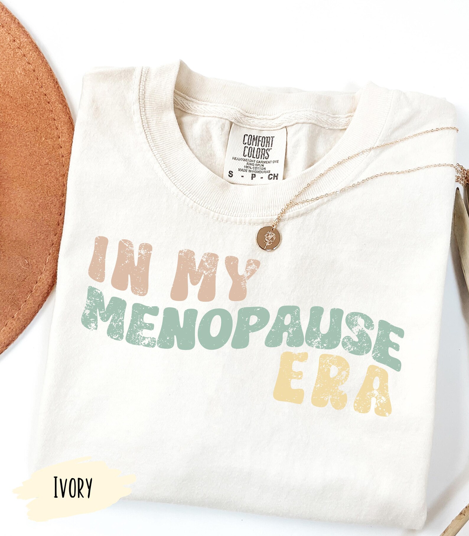 Comfort Colors® in My Menopause Era Cute Graphic Tee Gift for Mom ...
