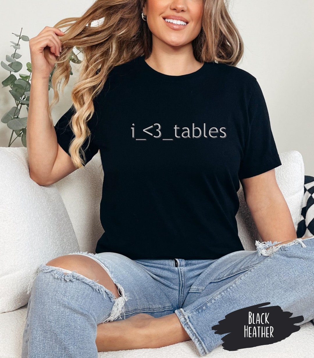 Funny Happy Birthday Data Analyst Tee Gift for Him, I Love Tables Graphic T-shirt Gift for Her ...