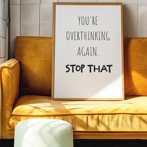 Overthinking Poster, Funny Text Poster, Inspiration Wall Art ...