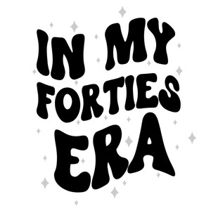 In My Forties Era Decal - Etsy