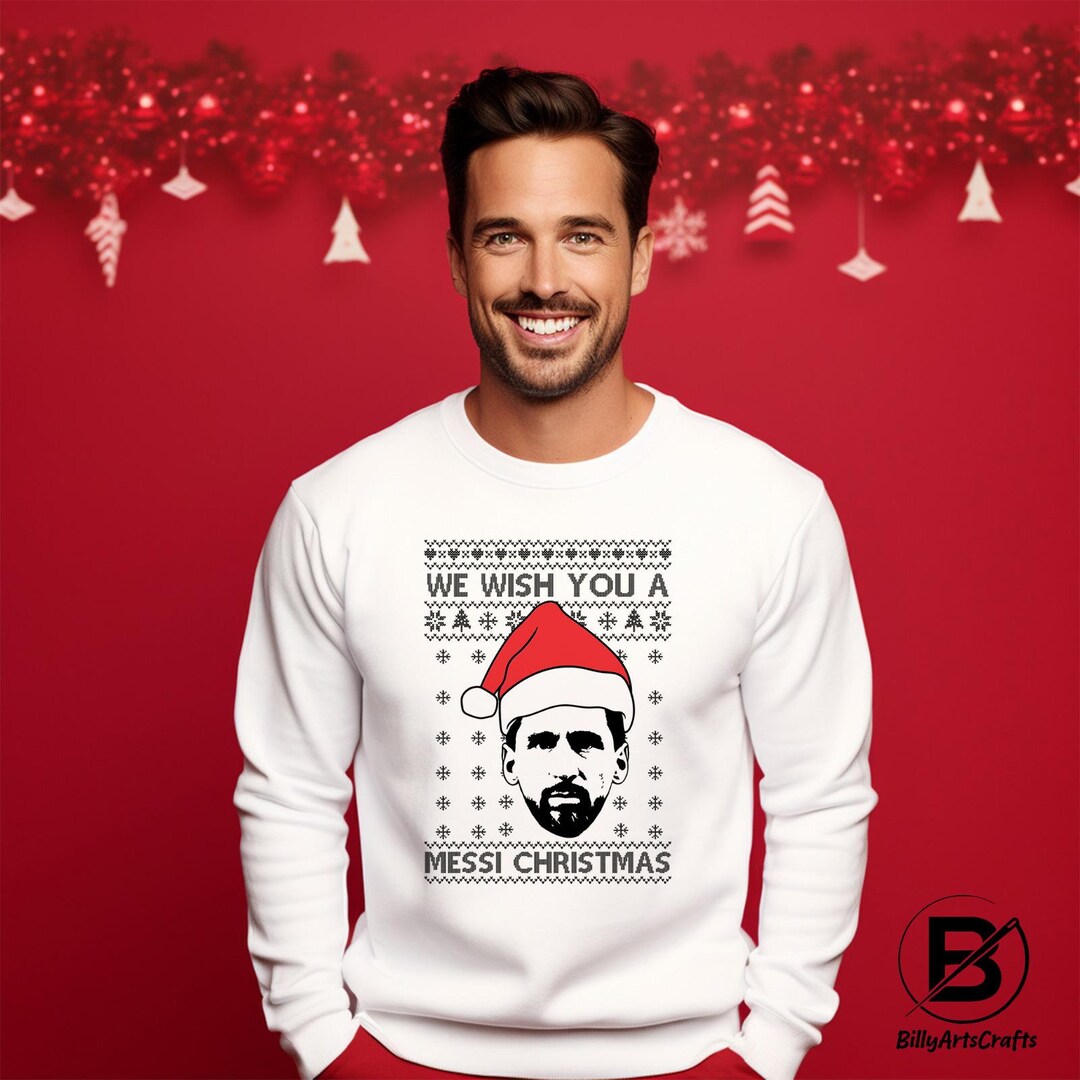 We Wish You a Messi Christmas Jumper, Messi Christmas Ugly Sweatshirt ...