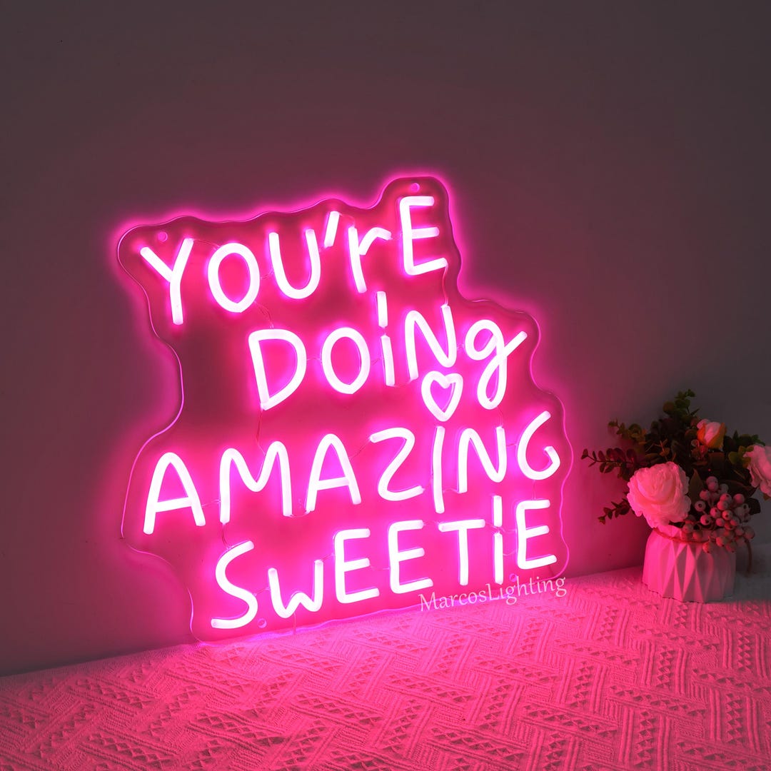You're Doing Amazing Sweetie Neon Sign, Retro Wall Art,girly Room Decor ...