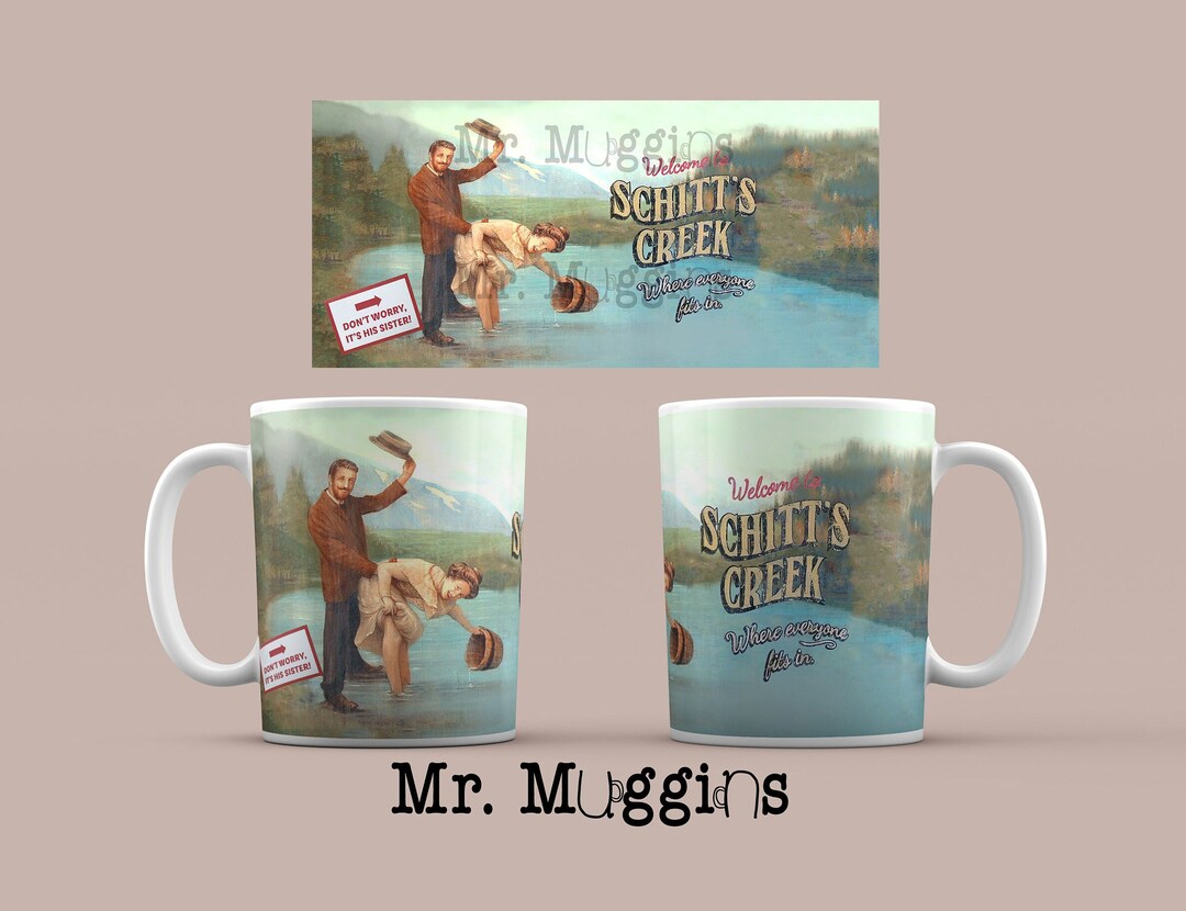 Schitts Creek Town Sign Mug | Don't Worry, It's His Sister! | Rosebud ...