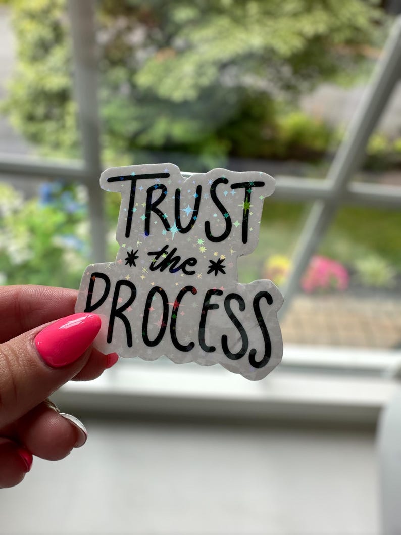 Trust the Process Sticker, Motivational Sticker , Inspirational Sticker ...