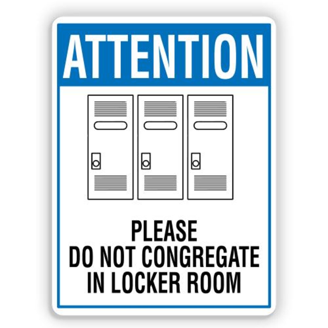 DO NOT CONGREGATE in Locker Room, Aluminum Sign, Metal Sign, Street ...