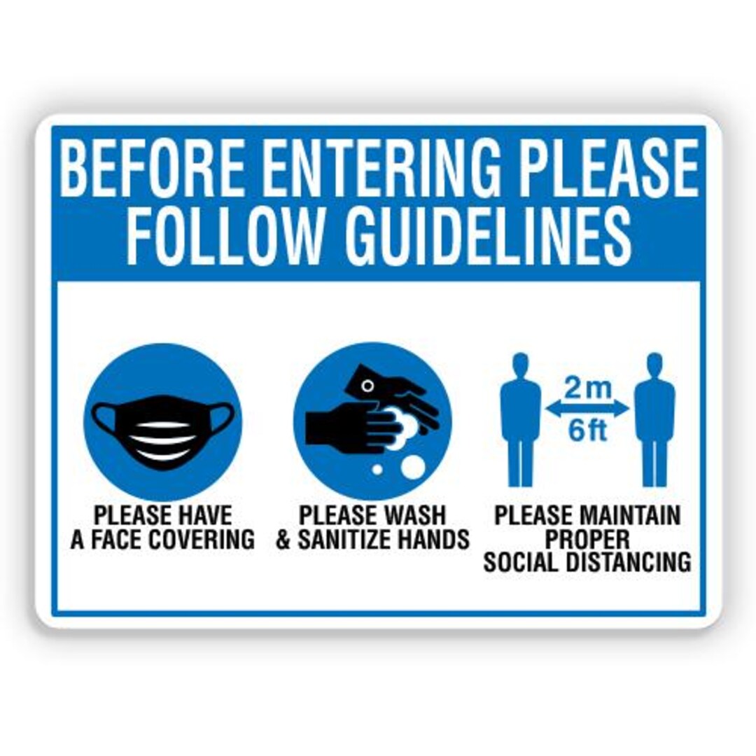BEFORE ENTERING PLEASE Follow Guidelines, Aluminum Sign, Metal Sign ...