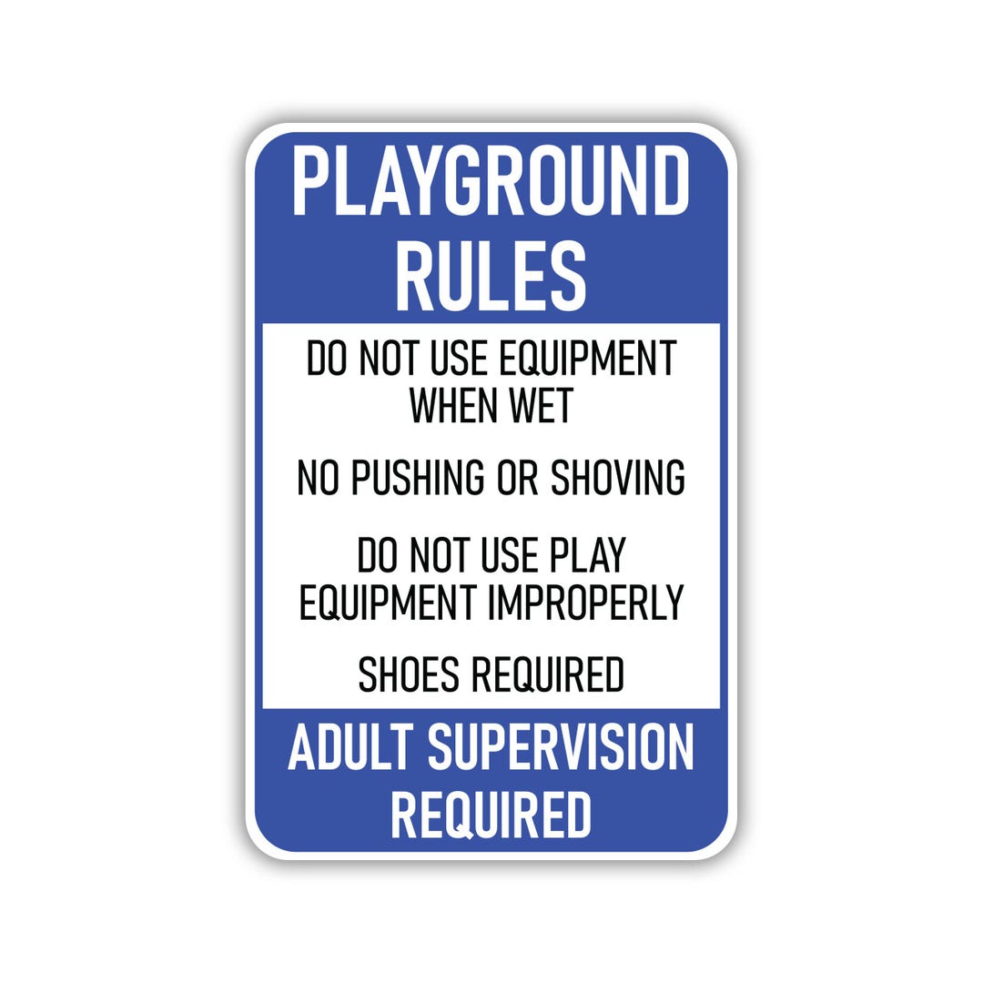 PLAYGROUND RULES DO Not Use Equipment, Aluminum Sign, Metal Sign ...