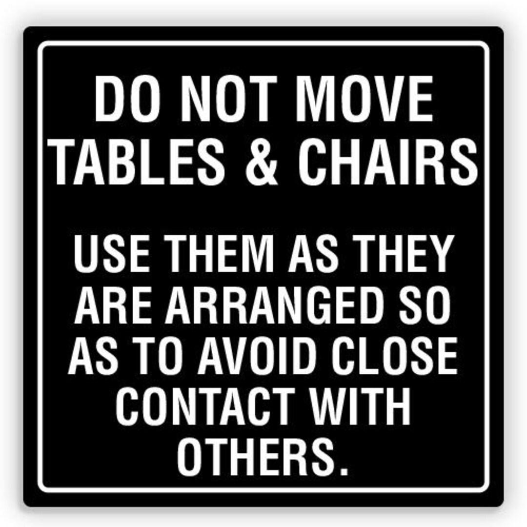 DO NOT MOVE Tables & Chairs, Aluminum Sign, Metal Sign, Street Sign ...