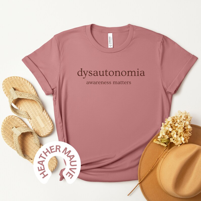 Dysautonomia Awareness POTS Syndrome Shirt for Postural Orthostatic ...