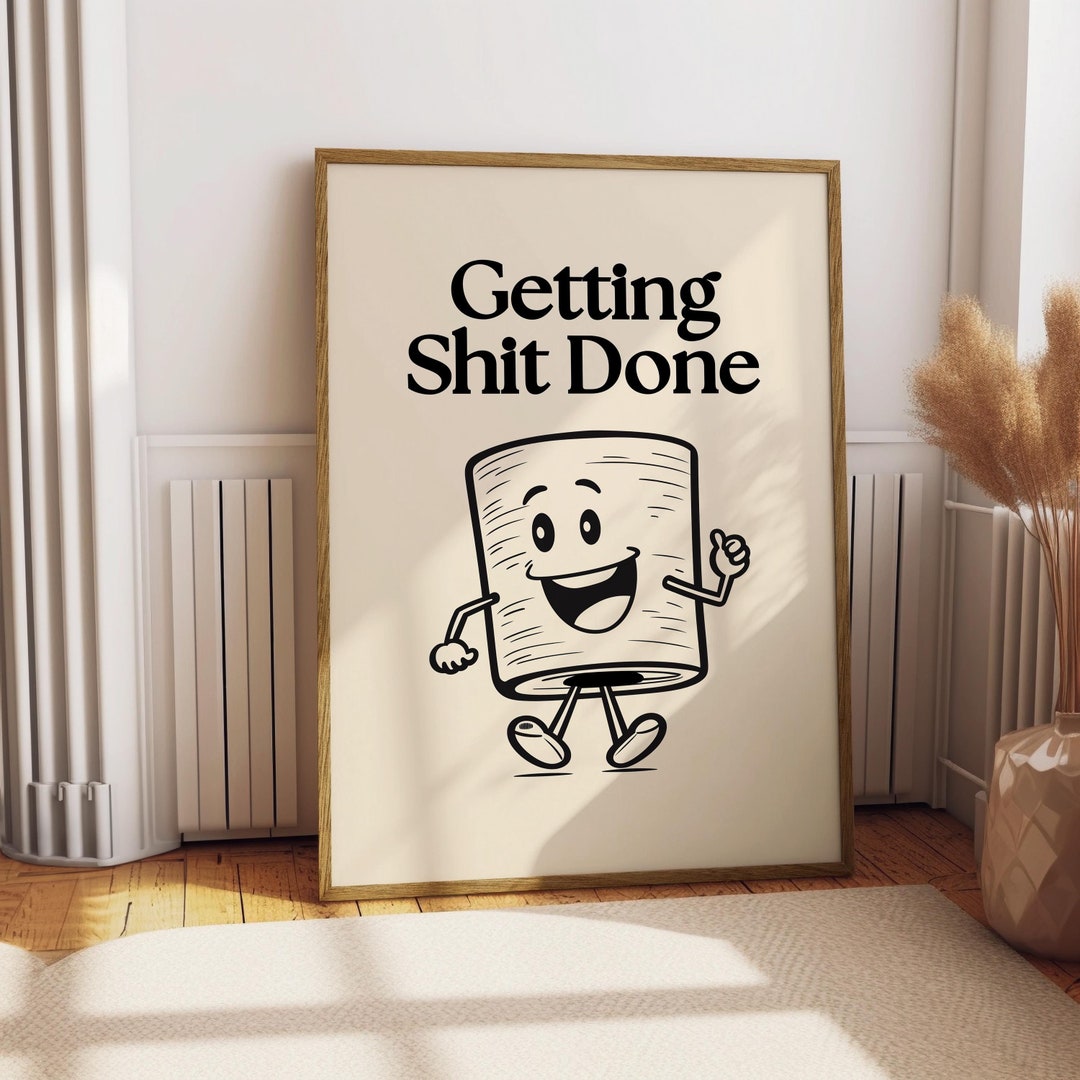 Get Shit Done Print, Motivational Wall Art, Funny Office Decor ...