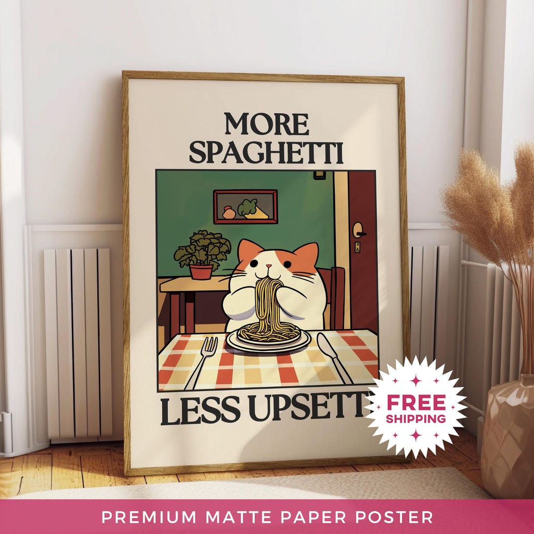 More Spaghetti Less Upsetti Cat Matte Paper Poster, Retro Diner, Bistro ...