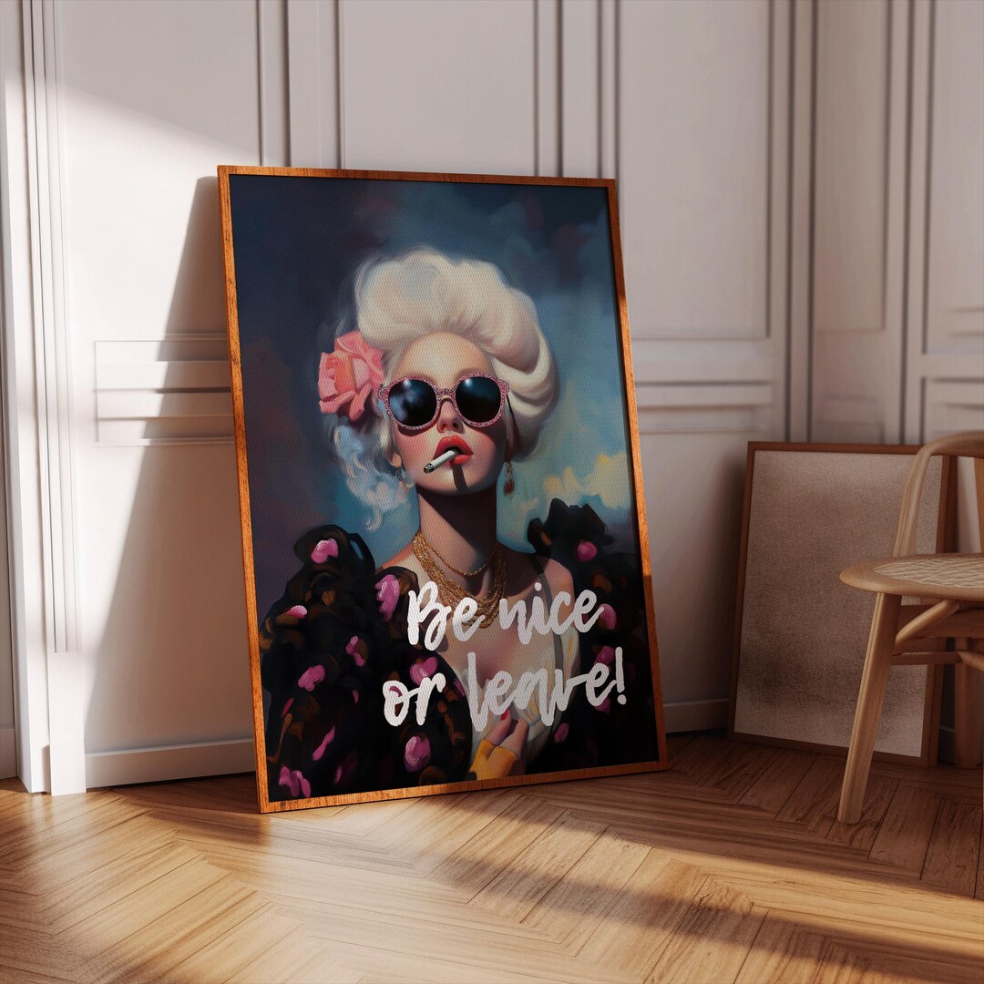 Trendy Wall Art, Be Nice or Leave Print, Sarcastic Girl Poster, Sassy ...