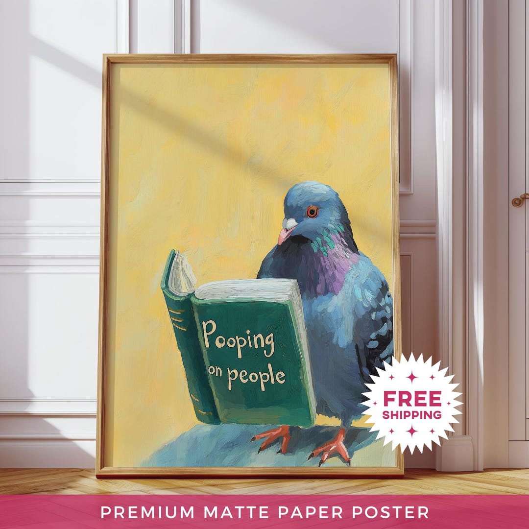 Pigeon Reading "pooping on People" Book Matte Paper Poster, Funny ...