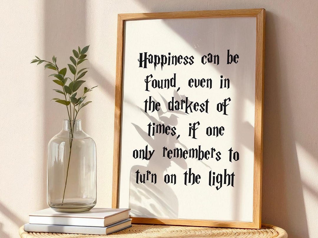 Magical Wizard Quote Wall Art Happiness in Dark Times Printable Poster ...