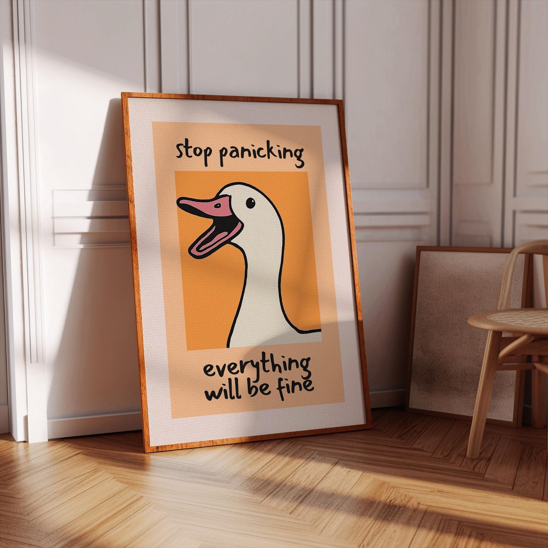 Funny Duck Wall Decor, Stop Panicking Quote Printable, Mental Health ...