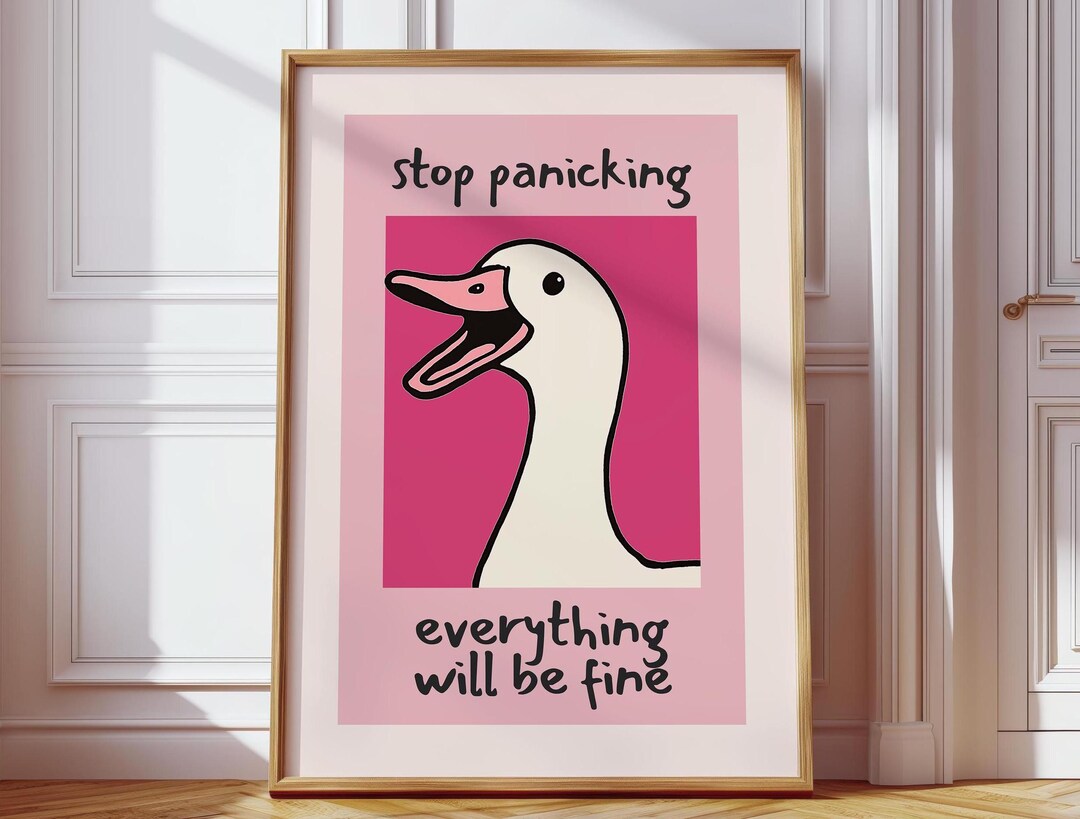 Funny Duck Wall Decor, Stop Panicking Quote Printable, Mental Health ...