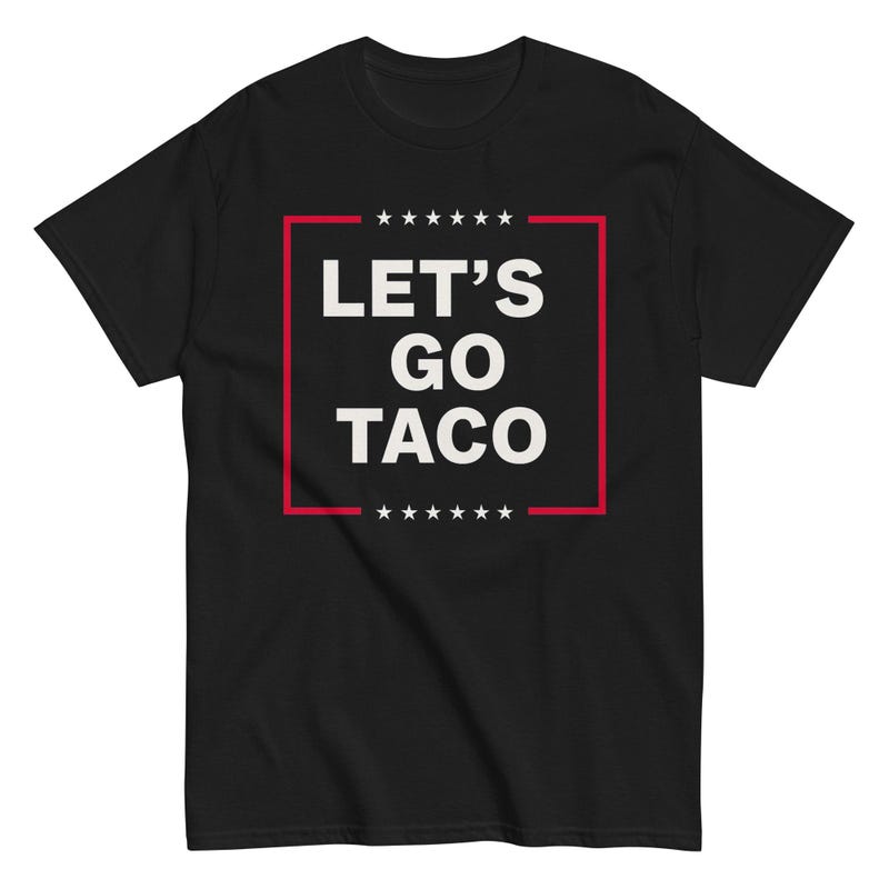 Trump Taco T Shirts - Etsy