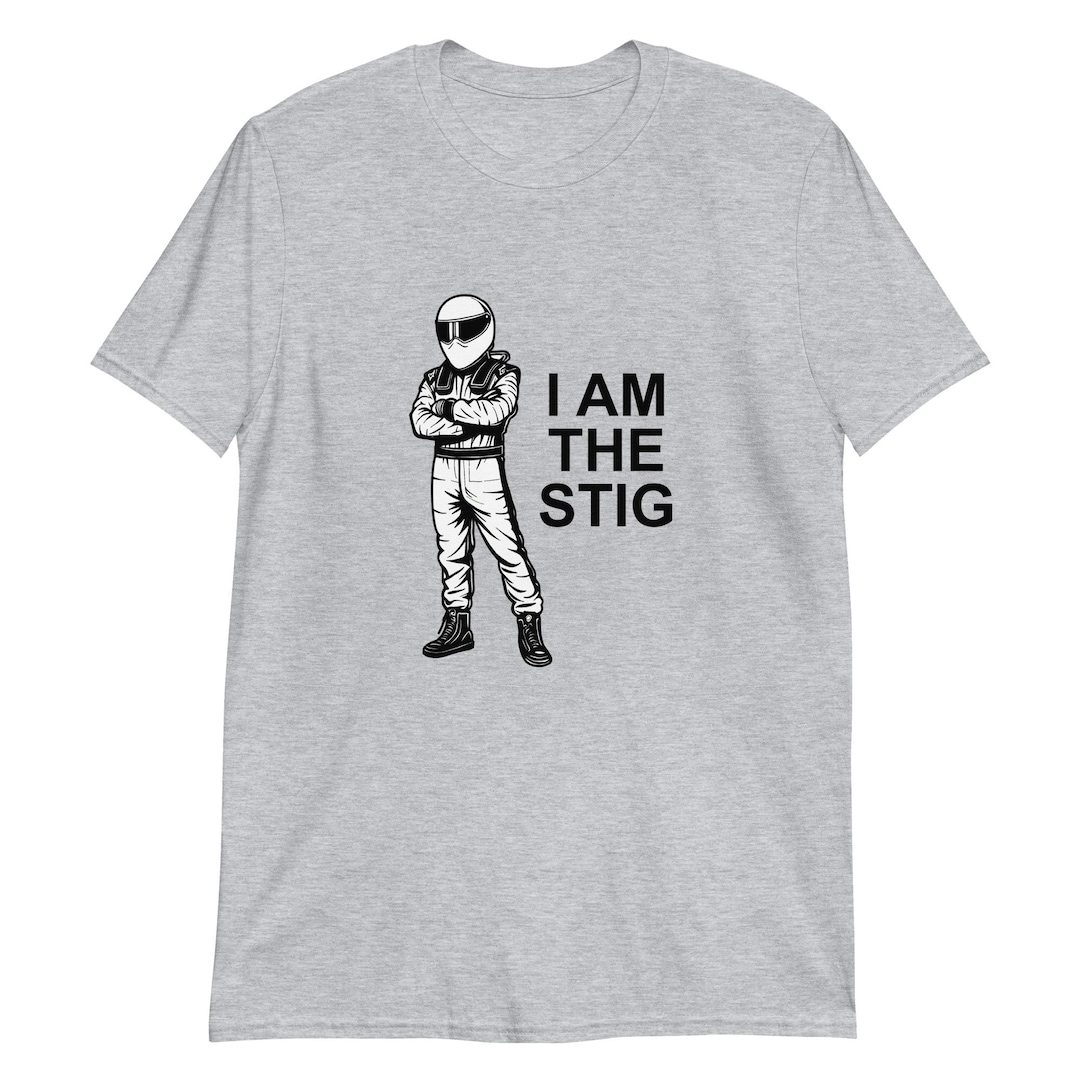 I Am the Stig Top Gear Shirt - Etsy