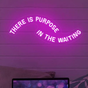 There is Purpose in the Waiting Neon Sign, Cute Christian Decor ...