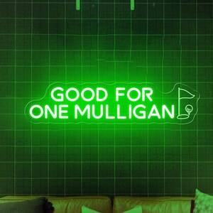 Good for One Mulligan Neon Sign,19th Hole Wall Decor,the Masters Golf ...