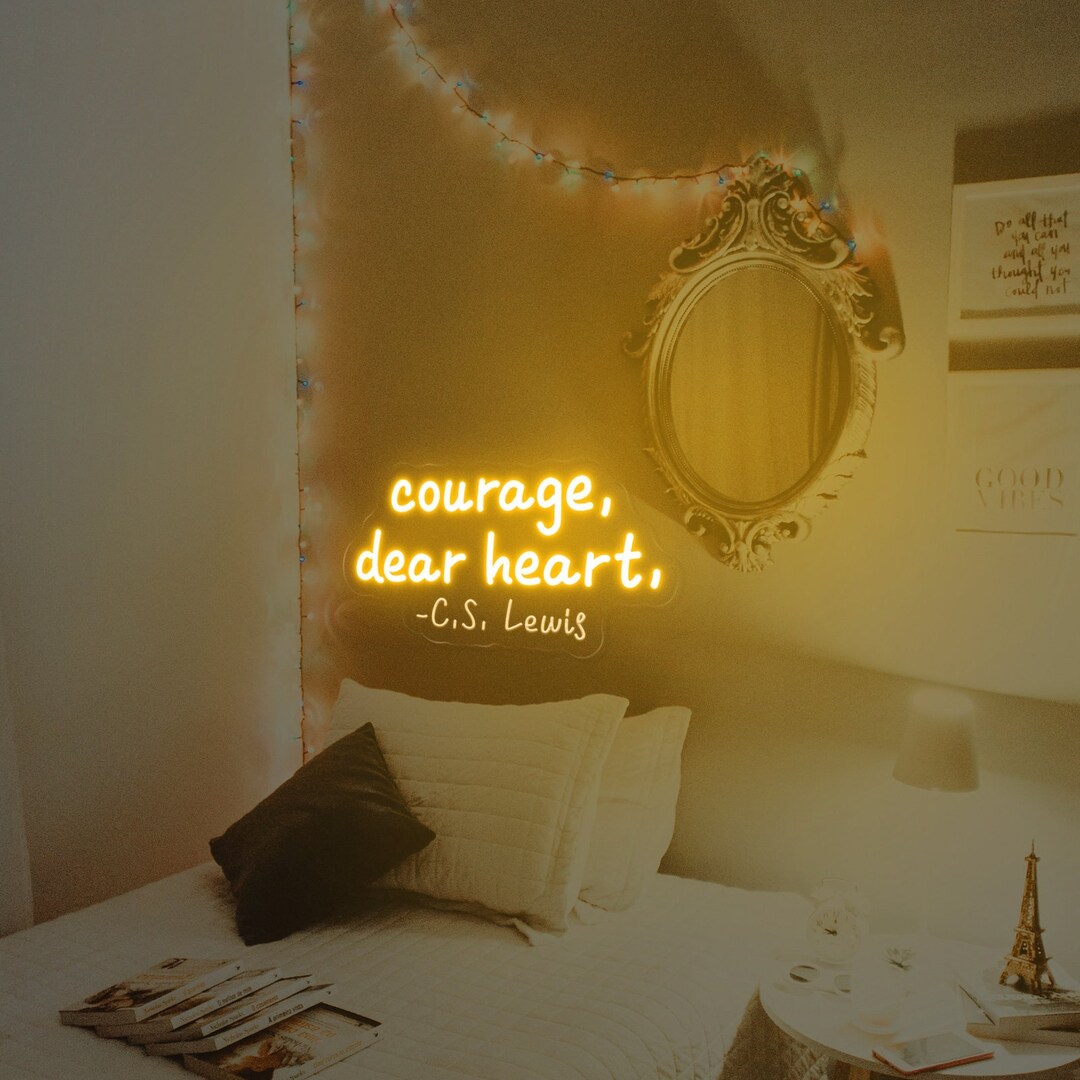 Courage,dear Heart Neon Sign,bedroom Neon Sign,best Friends Gifts,c.s ...