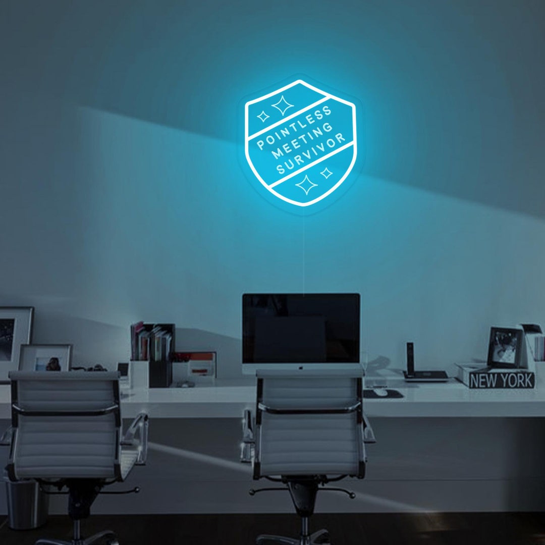 Pointless Meeting Survivor Neon Sign, Adulthood Decor, Funny Office ...