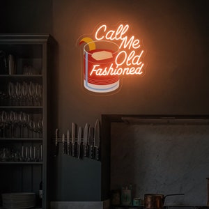 Call Me Old Fashioned Neon Sign,bar Neon Sign,home Bar Wall Decor ...