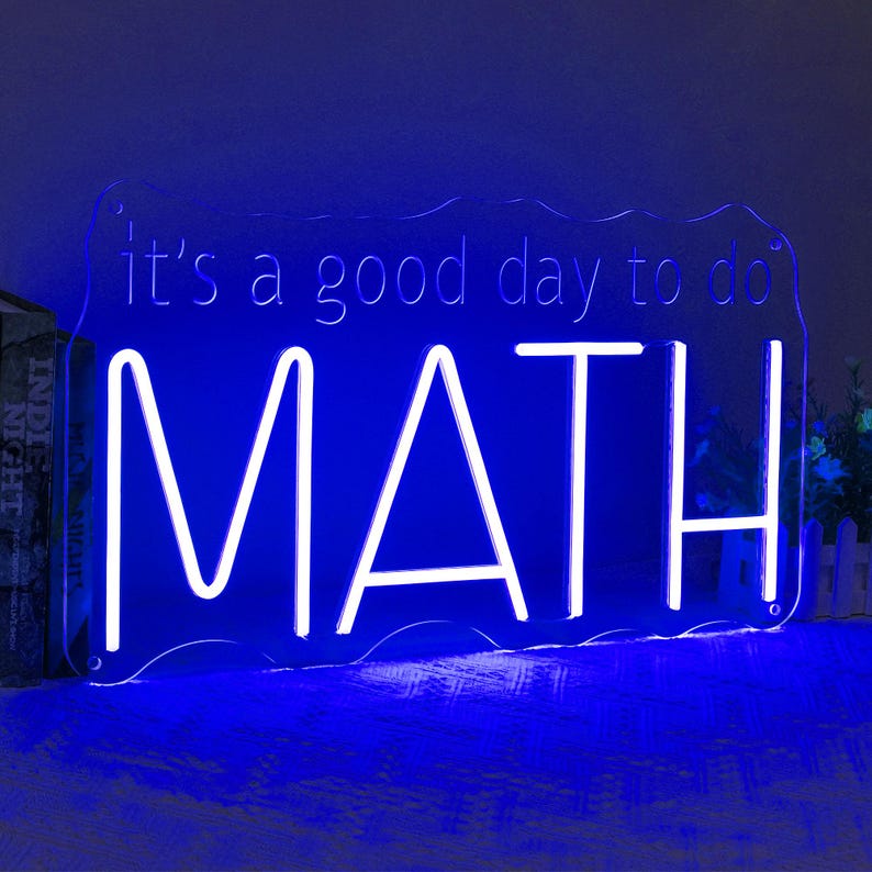 It's A Good Day to Do Math Neon Sign,math Classroom Decor Sign, Math ...