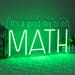 It's A Good Day to Do Math Neon Sign,math Classroom Decor Sign, Math ...
