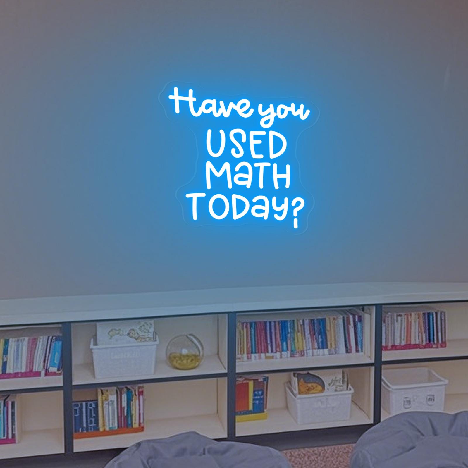 Have You Used Math Today Neon Sign,math Classroom Decor Sign, Math ...