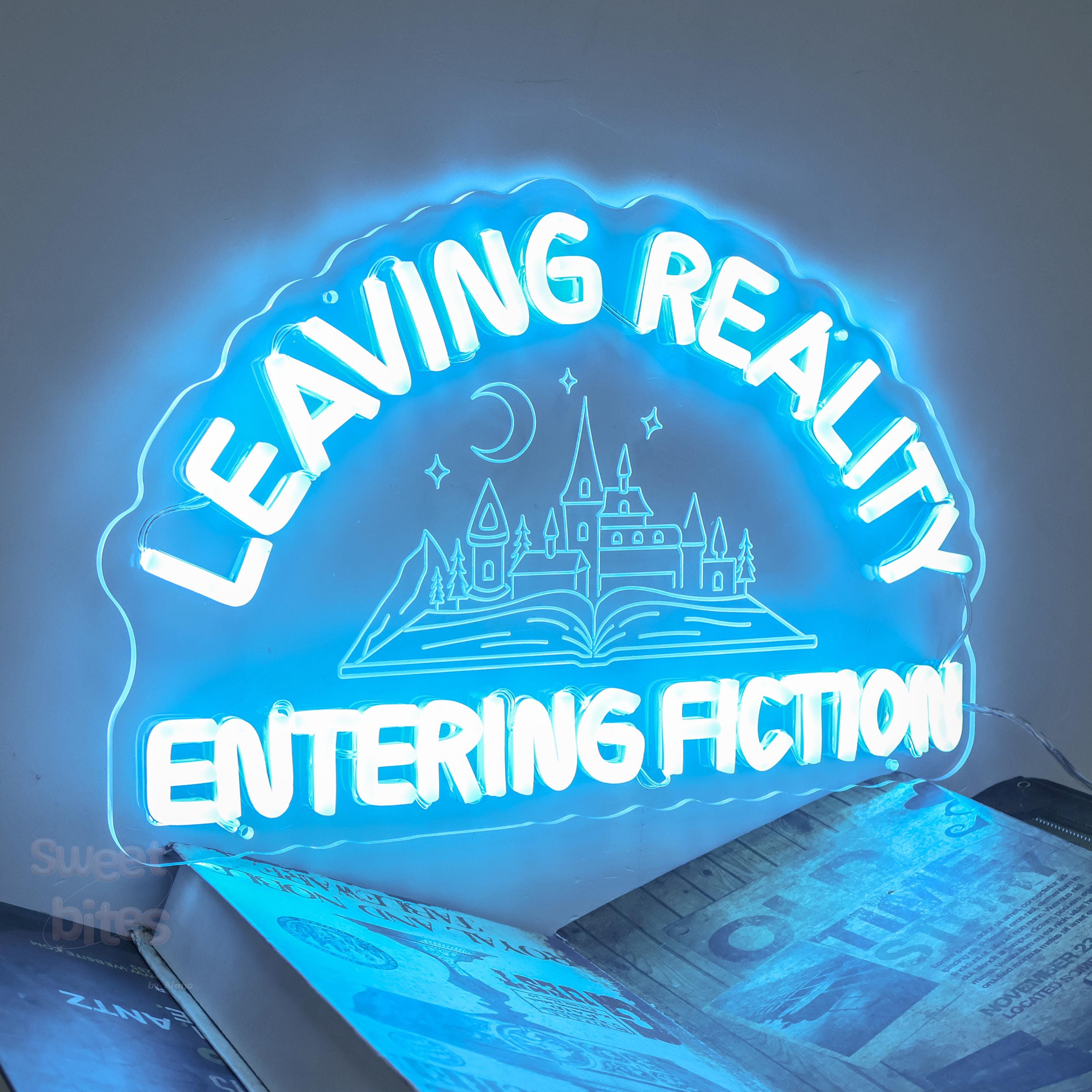 Leaving Reality Entering Fiction Neon Sign,book Lover Gift,home Library ...