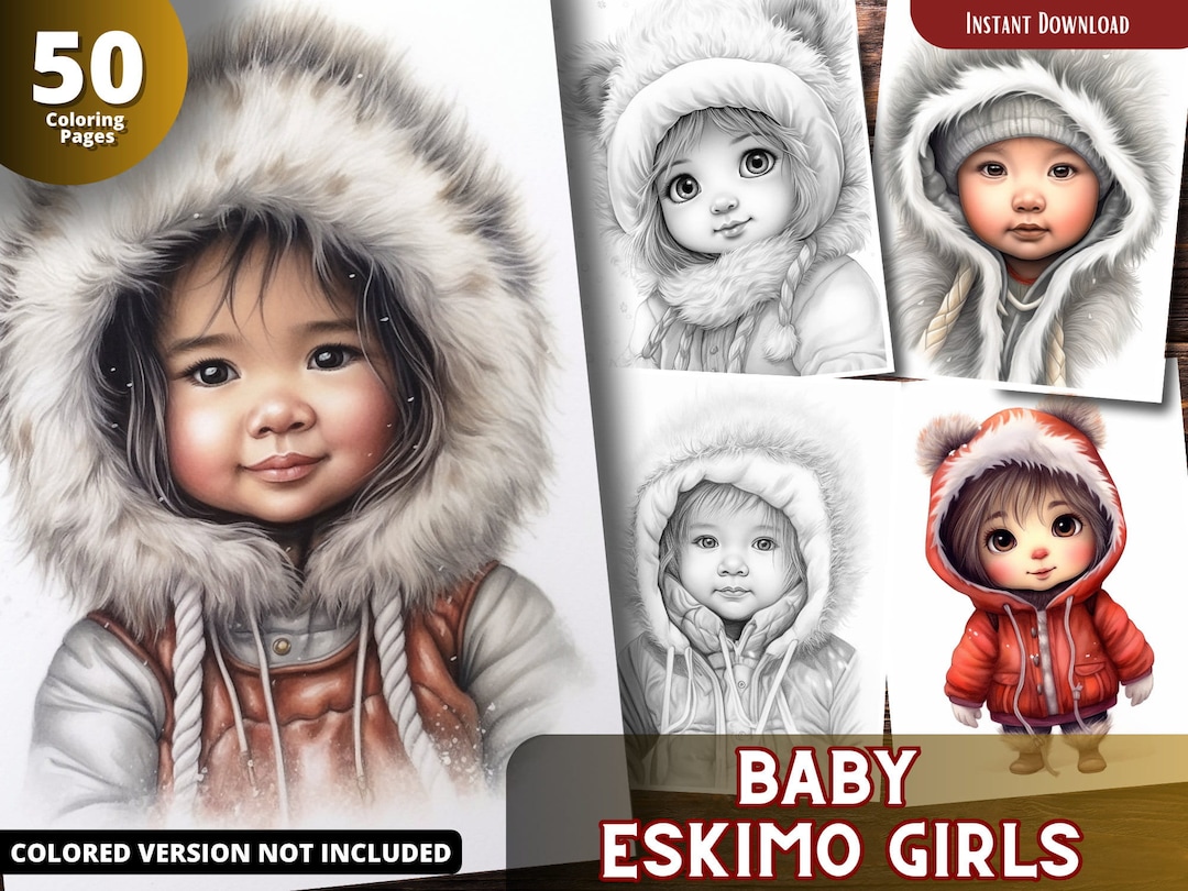 Baby Eskimo Girls Coloring Pages for Adults and for Kids, Grayscale ...