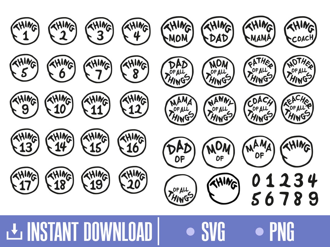 Thing 1 Svg, Thing 2 Svg, Thing Mom, Thing Dad, Mother of All Things ...