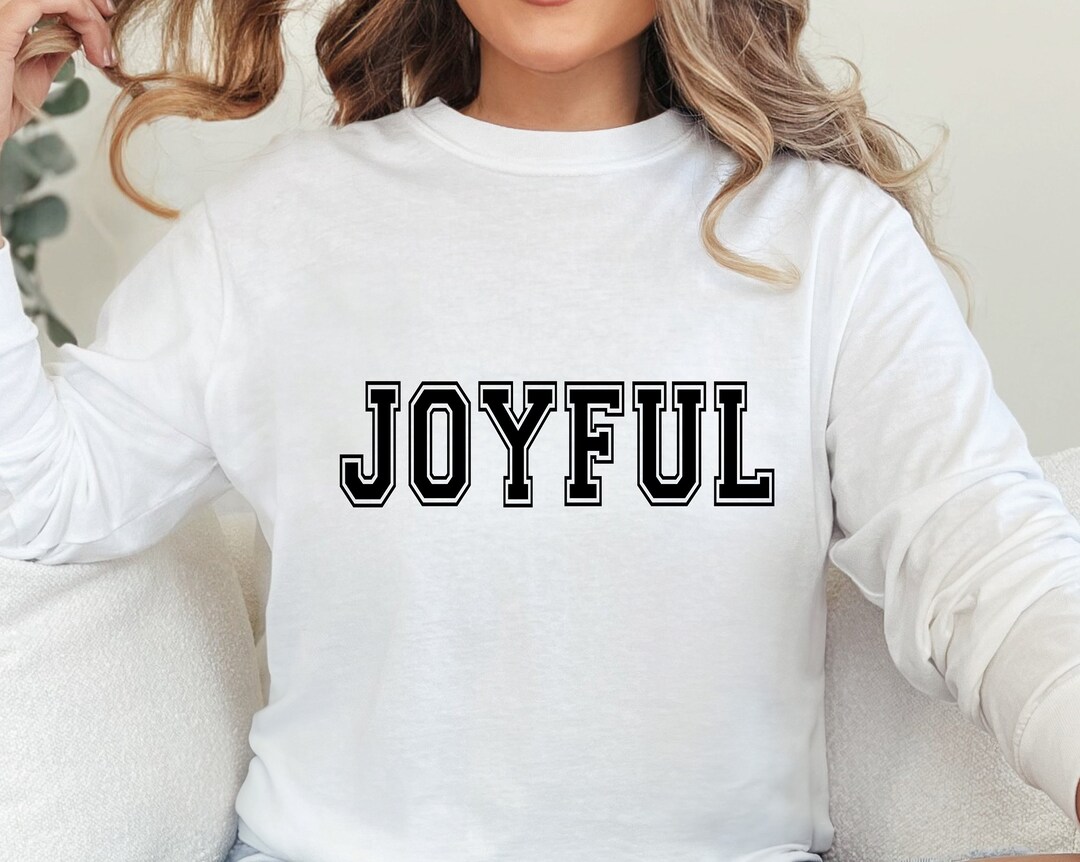 Joyful Svg Png, Joyful T-shirt, Inspirational Gifts, Varsity Svg ...