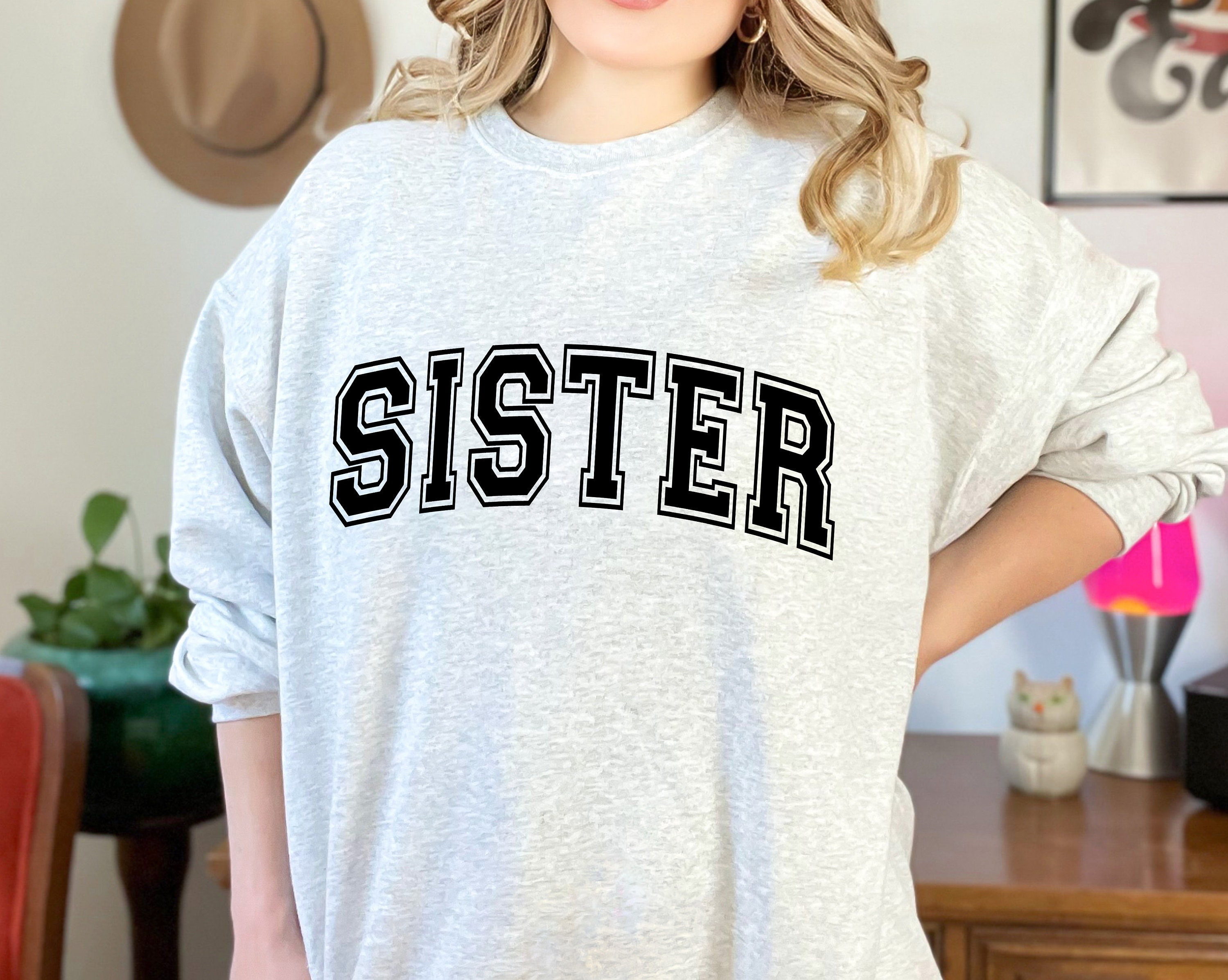Sister Svg Png, Sister Varsity Svg, Sister T-shirt, Sister Gifts ...