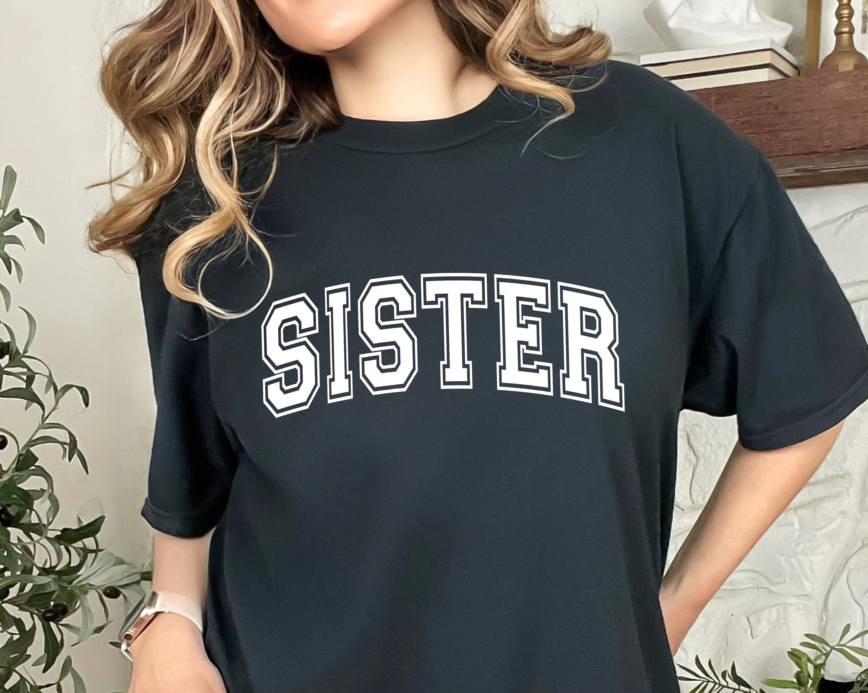 Sister Svg Png, Sister Varsity Svg, Sister T-shirt, Sister Gifts ...