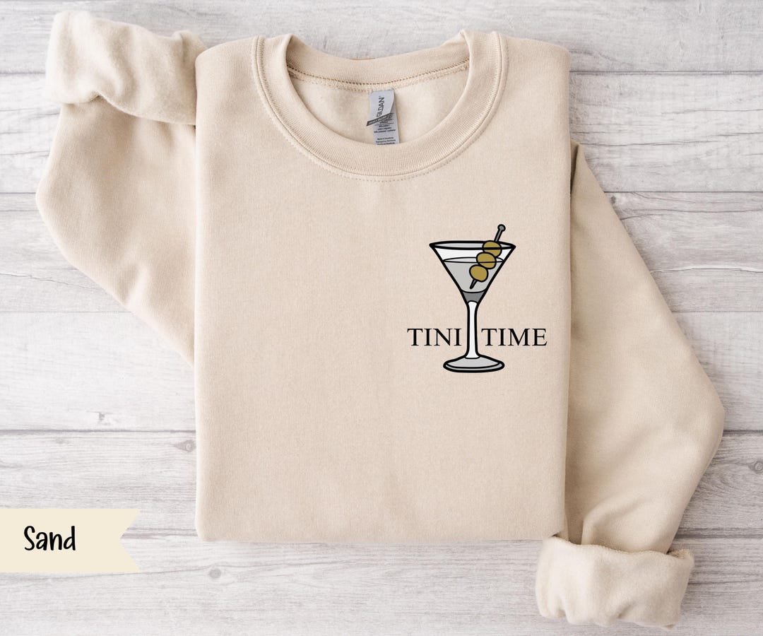Tini Time Sweatshirt, Martini Sweatshirt, Martini Lover Gift, Espresso ...