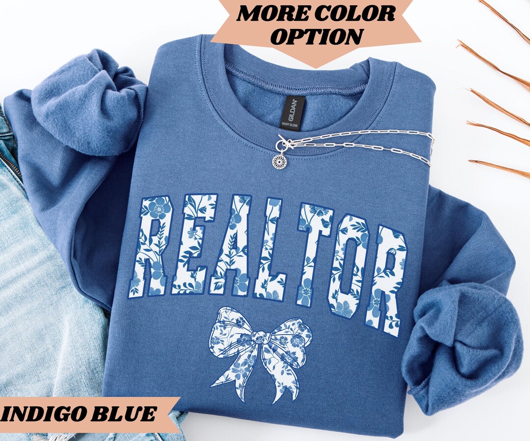 Realtor Sweatshirt Realtor Gift for Real Estate Shirt Realtor Floral ...