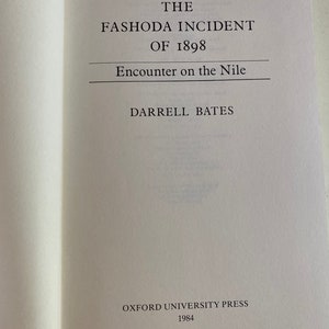 The Fashoda Incident of 1898 - Incounter on the Nile Book by Darrell ...