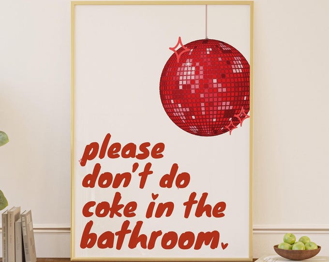 Please Don't Do Coke in the Bathroom Print, Retro Wall Art, Trendy Guest Check Poster, Funny ...