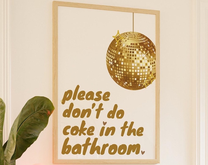 Please Don't Do Coke in the Bathroom Print, Retro Wall Art, Trendy Guest Check Poster, Funny ...