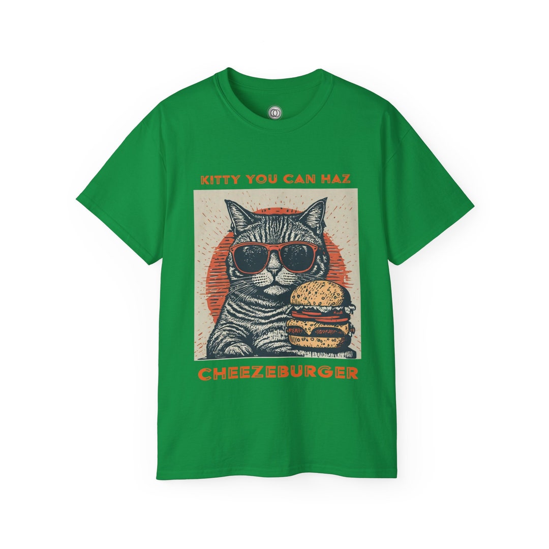 Kitty You Can Haz Cheezeburger Tee Hilarious Cat Meme Shirt, Comfy ...