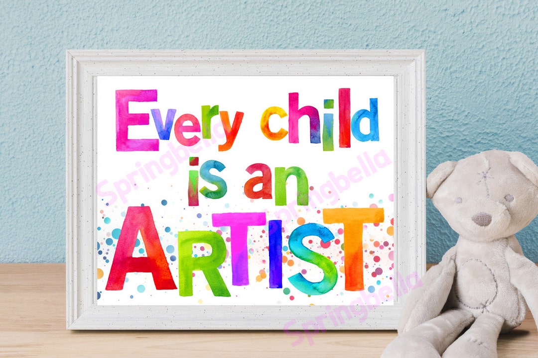 Every Child is an Artist Classroom Watercolor Poster Daycare - Etsy