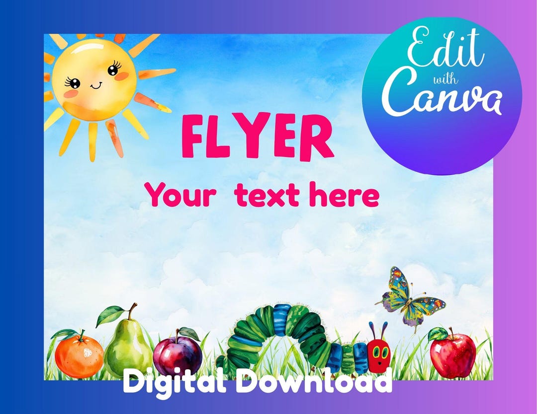The Very Hungry Caterpillar Custom Flyer Editable in Canva Printable ...