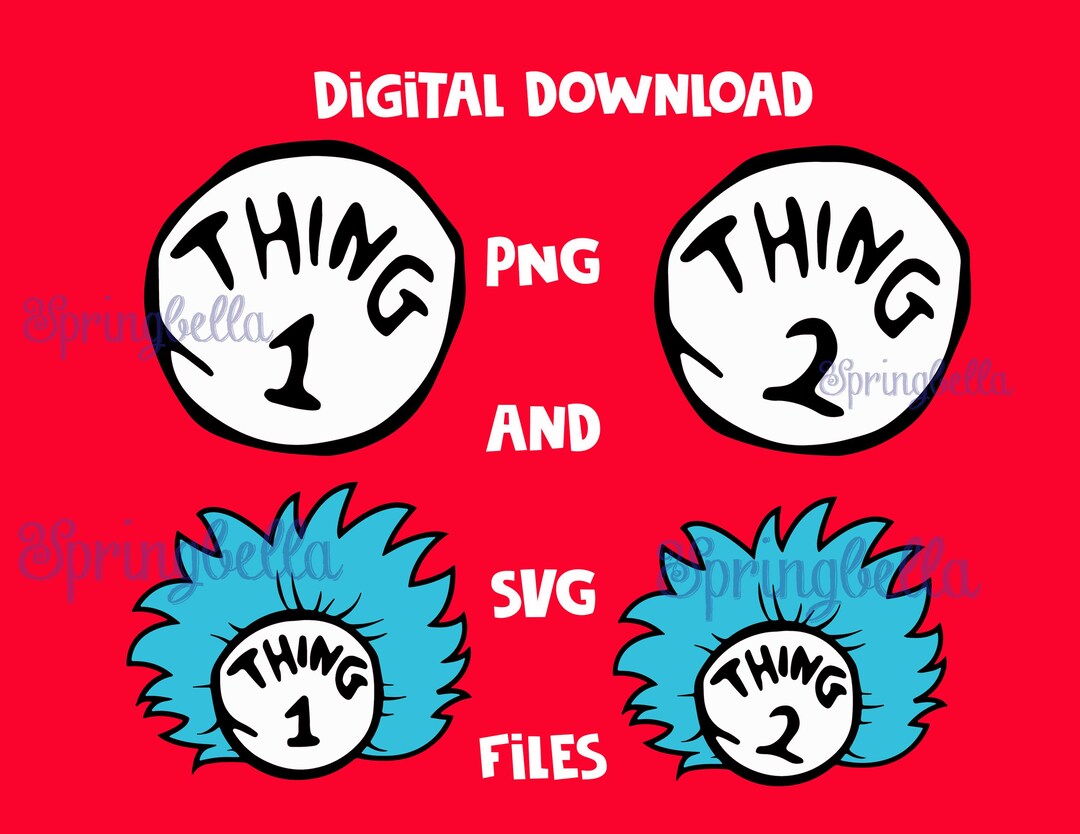 Dr. Suess Thing 1 and Thing 2 PNG and SVG File Digital Download - Etsy