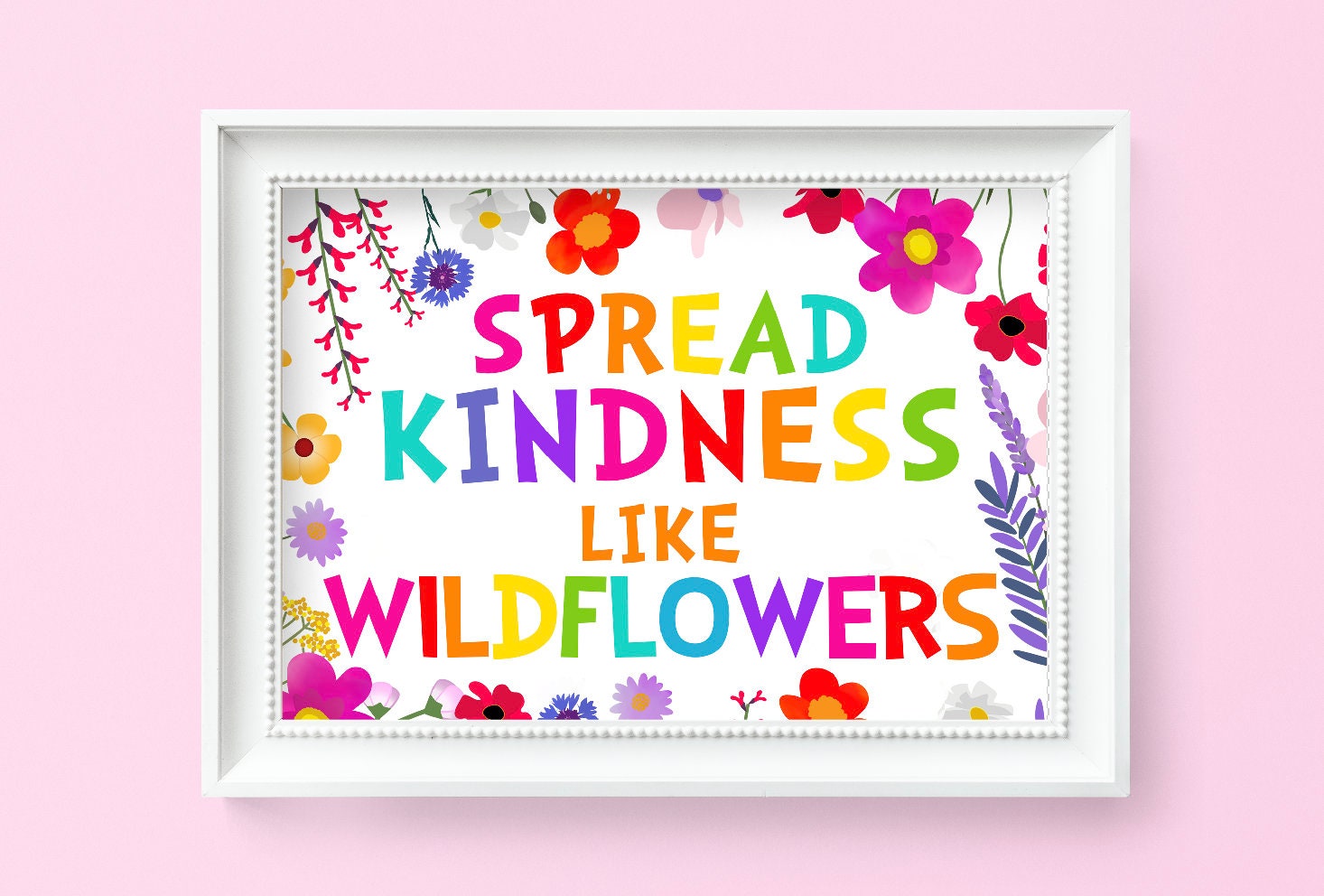 Spread Kindness Like Wildflowers Classroom Poster Daycare Office PNG ...