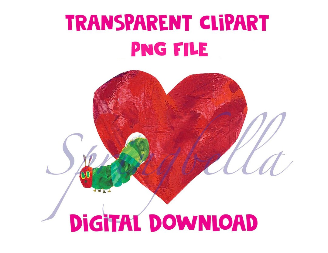 The Very Hungry Caterpillar Heart Single PNG Transparent Digital ...