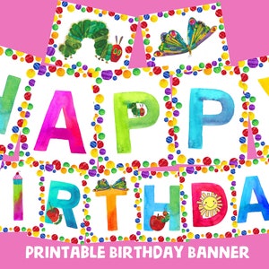 Happy Birthday the Very Hungry Caterpillar Banner (full Page Letters ...