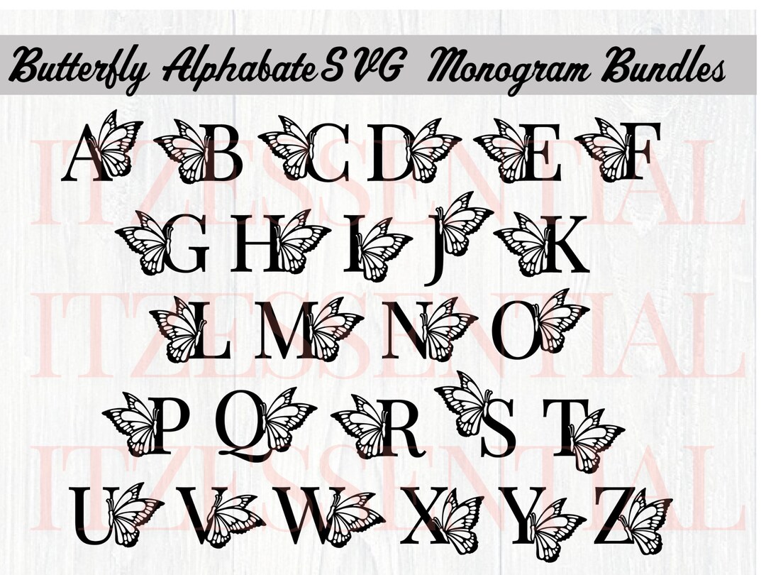 Butterfly Alphabet Monogram Bundle Svg Png Eps Dfx Instant Download ...